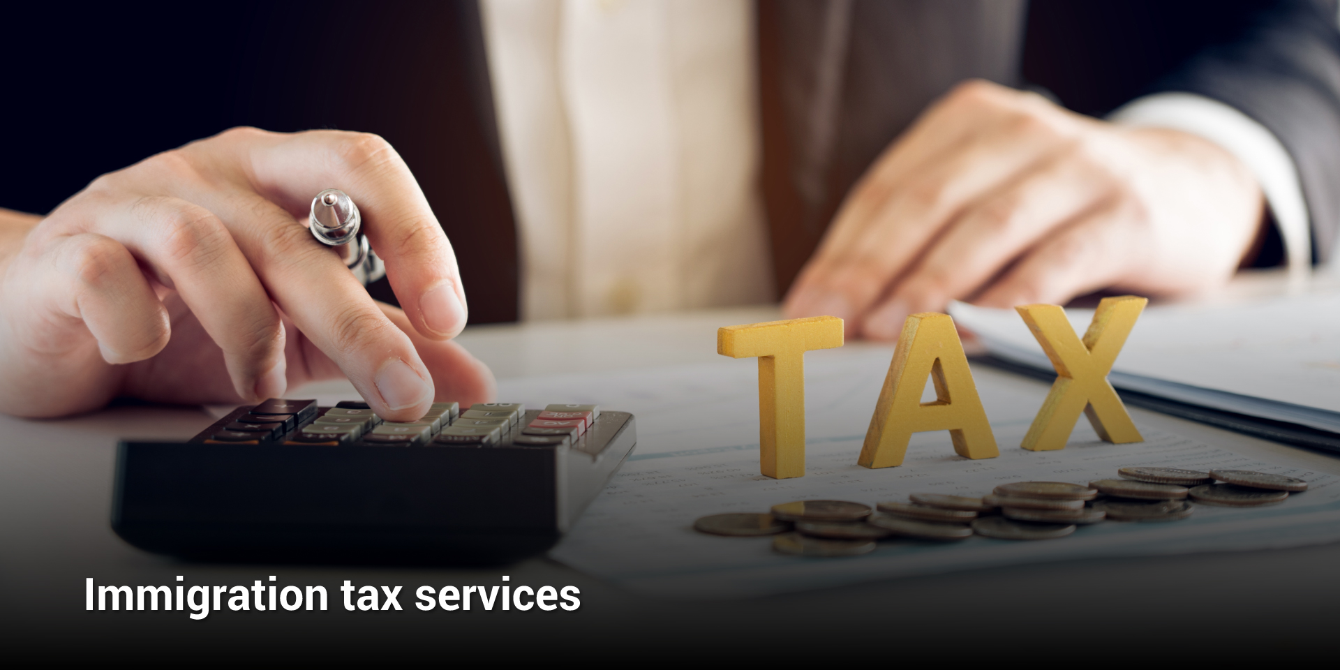 Navigating Immigration Tax Services, Laws, and Requirements